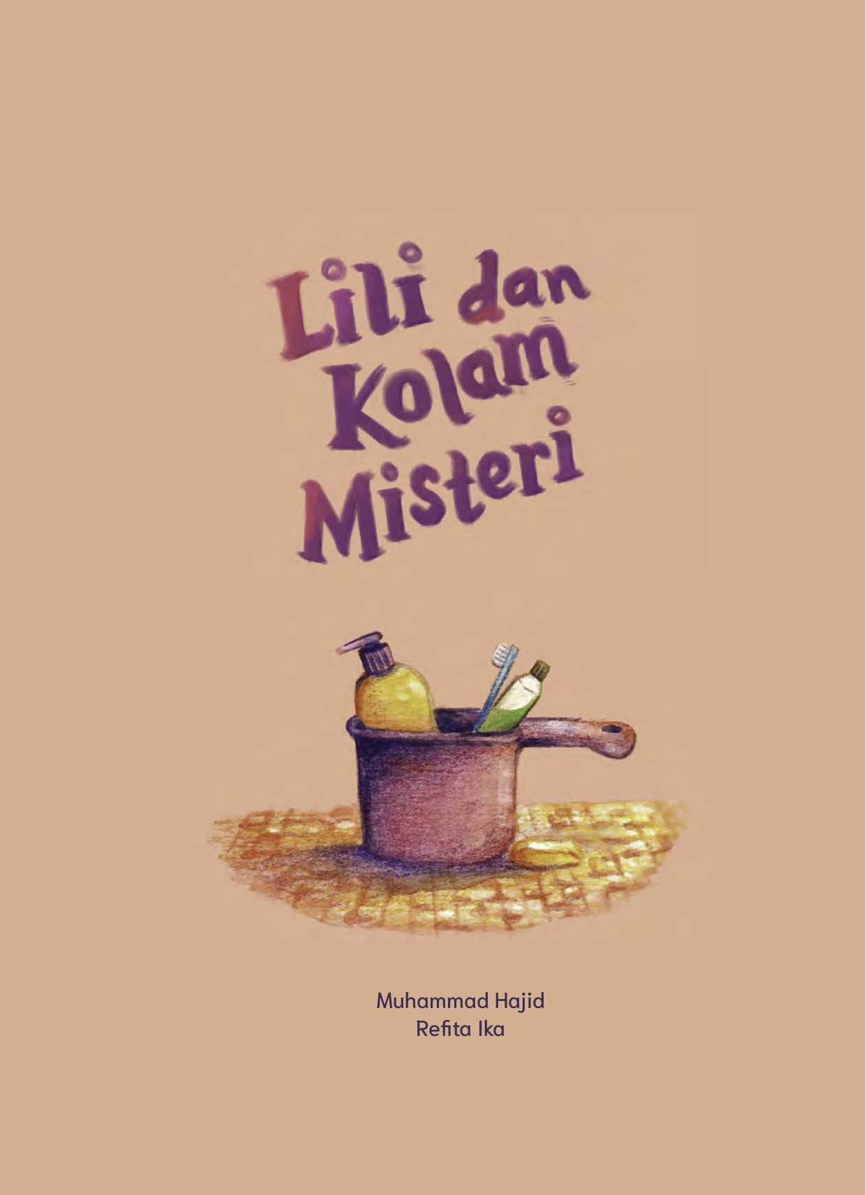 Lili dan Kolam Misteri 1 | Ebook Anak Lili dan Kolam Misteri 1 | Ebook Anak